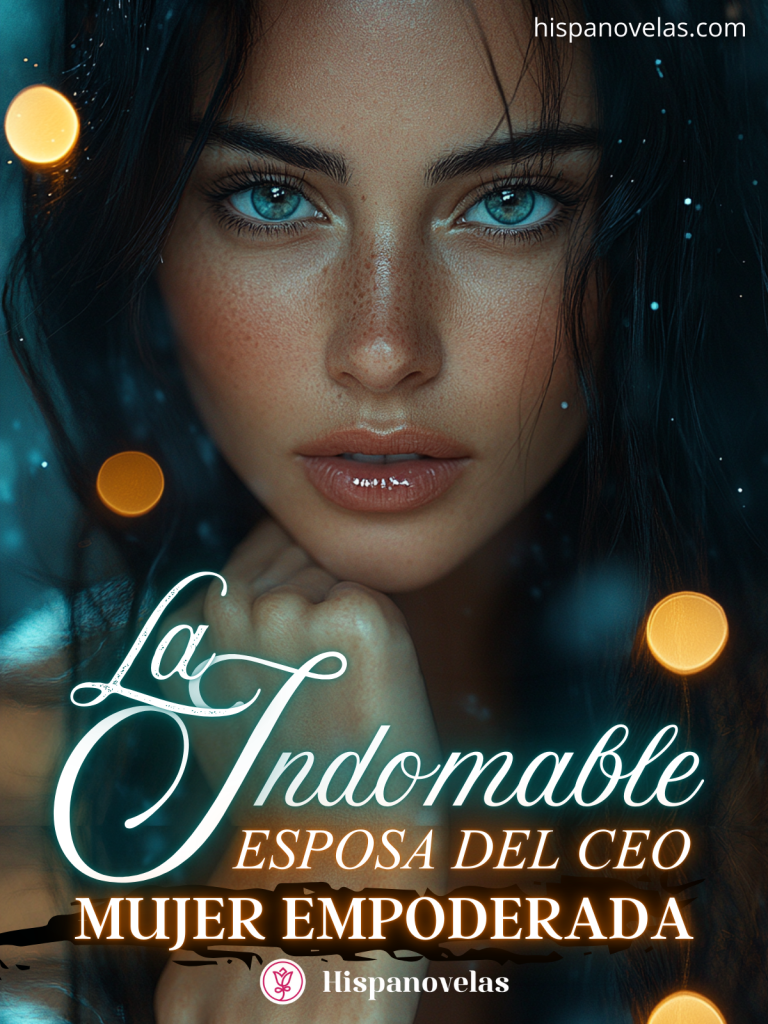 La indomable esposa del CEO - Hispanovelas - Online Español